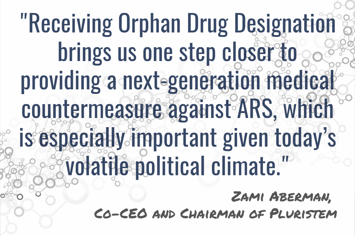 FDA Grants Pluristem Orphan Drug Designation for Its PLX-R18 Cell ...