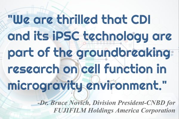 Cellular Dynamics International Sends iPSCs to International Space ...