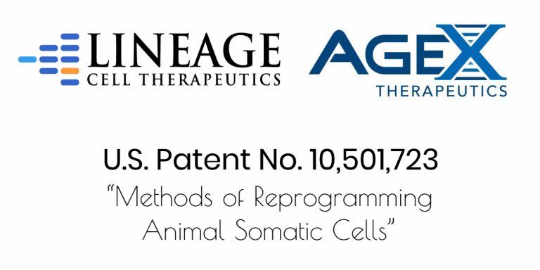 Lineage Cell Therapeutics and AgeX Therapeutics Announce Issuance of U ...